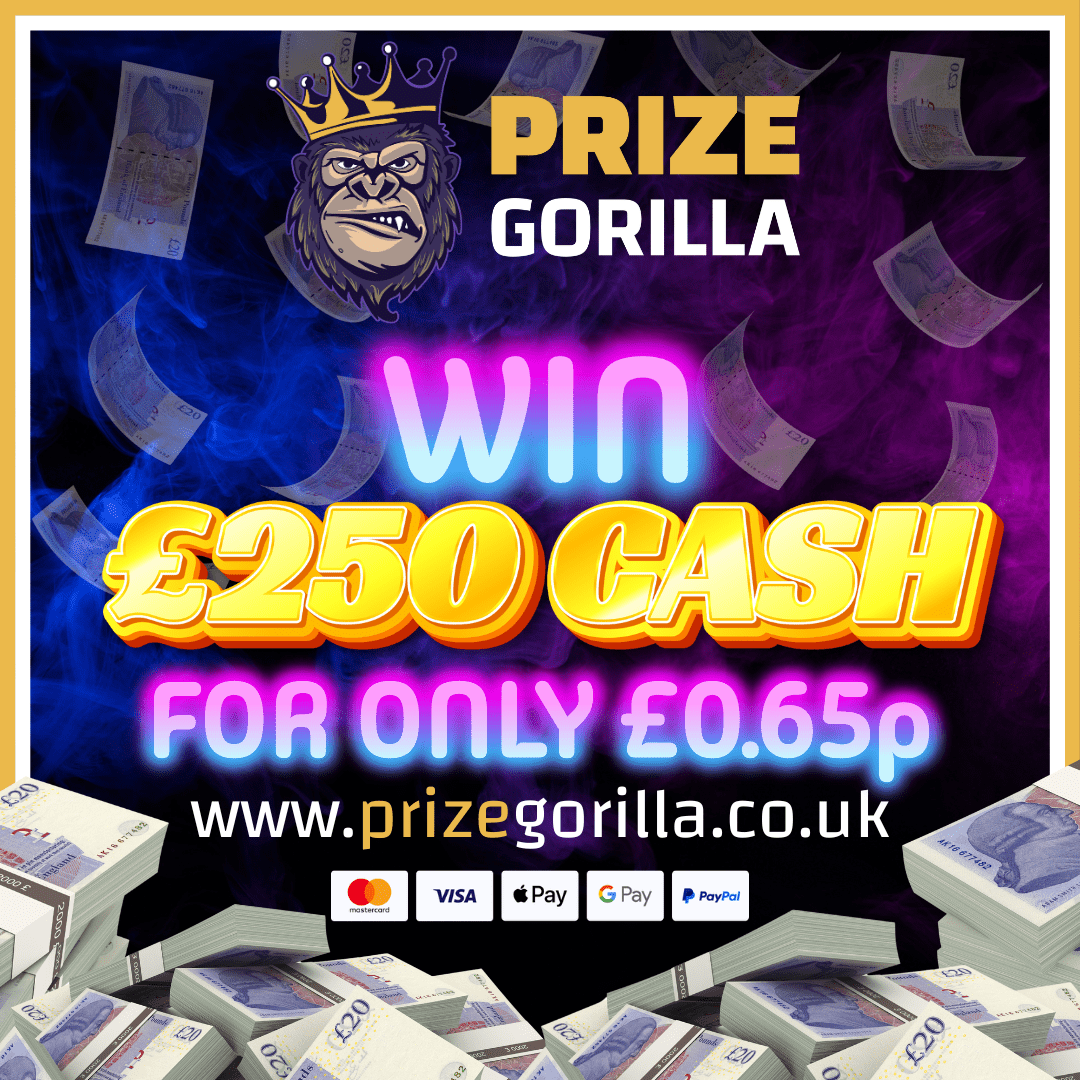 Win £250 Tax Free Cash - Prize Gorilla