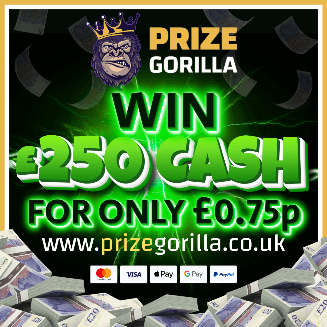 Win £250 Tax Free Cash - Prize Gorilla