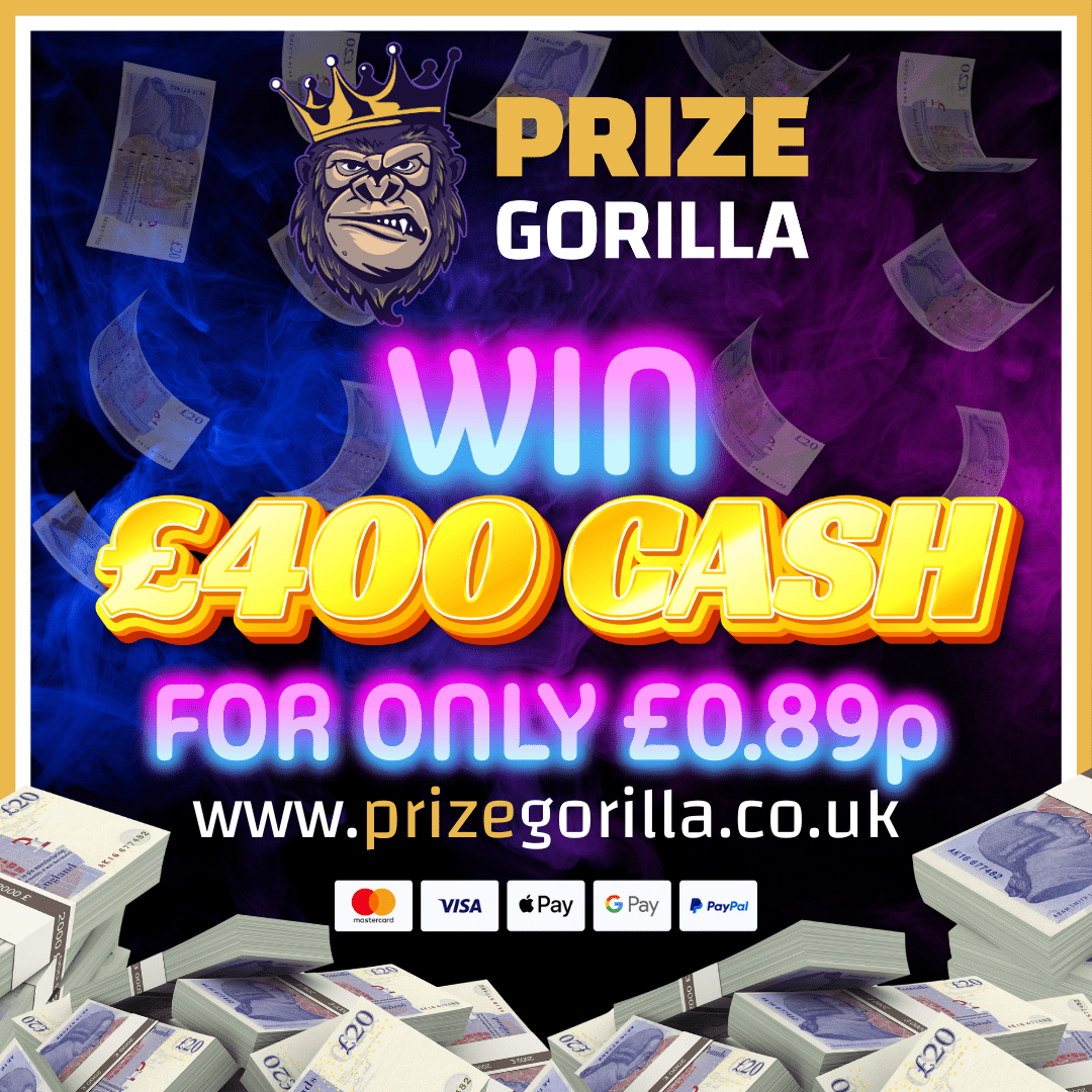 Win £400 Tax Free Cash - Prize Gorilla